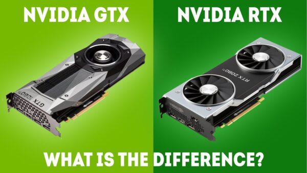 GTX vs RTX: What’s the Difference and Which One Should You Choose ...